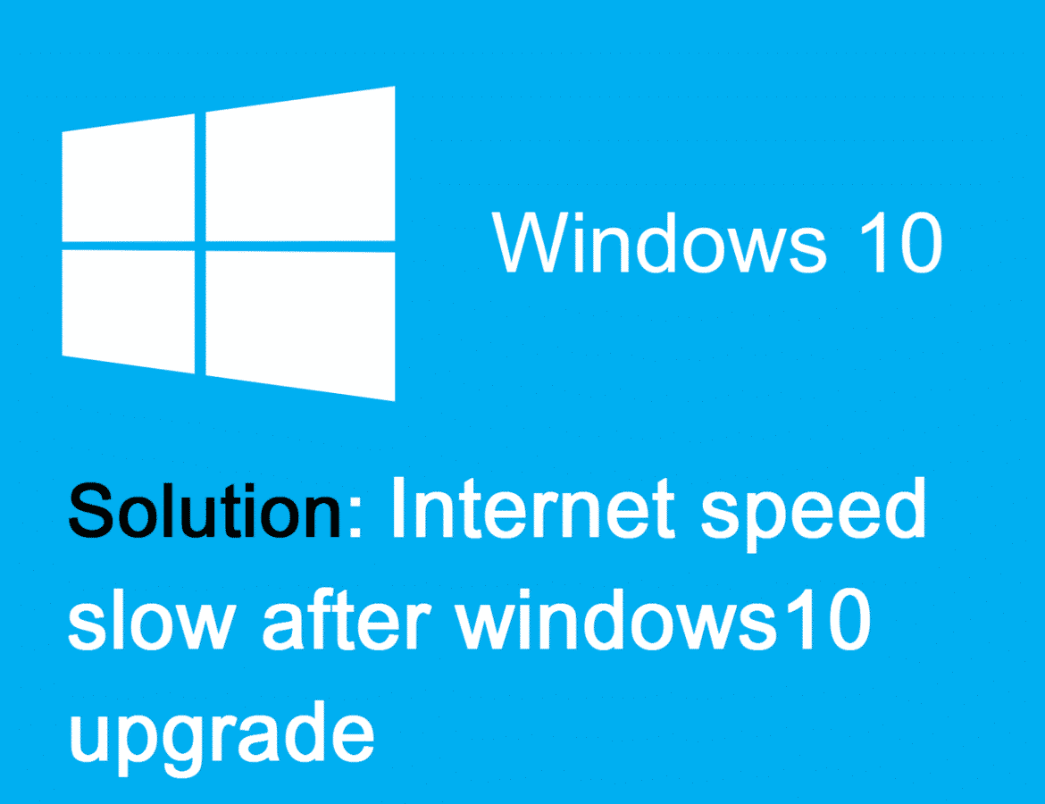 Windows 10 Slow Internet Issues & Fixes - Why Is My Internet So Slow? Windows 10 Slow Internet Issues & Fixes - Why Is My Internet So Slow?
